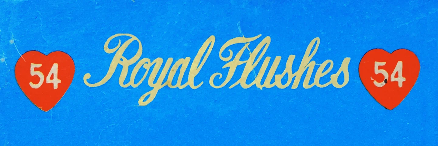 Royal Flushes